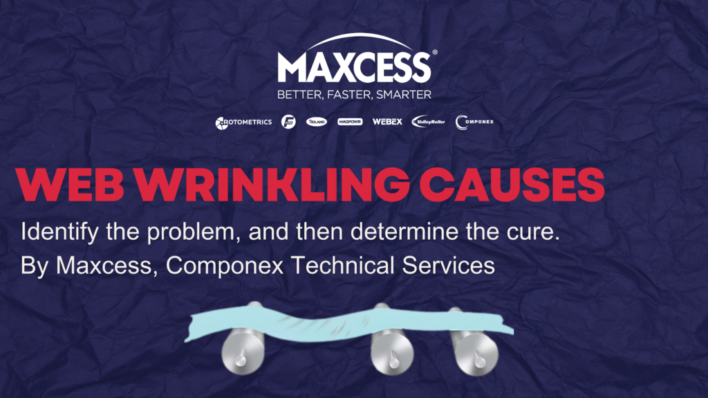 THE TOP SEVEN CAUSES OF WEB WRINKLING | Maxcess